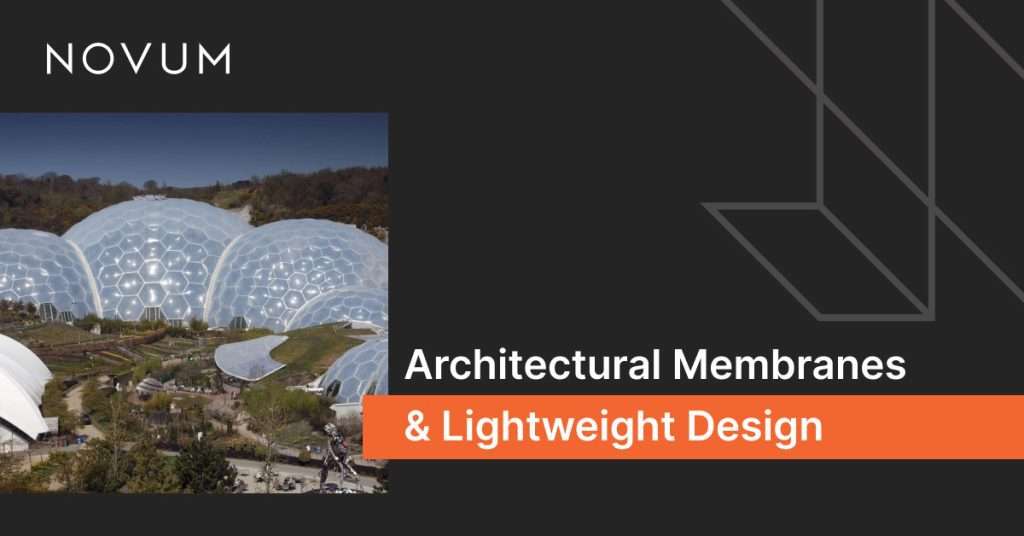 Architectural Membranes & Lightweight Design | Novum Structures