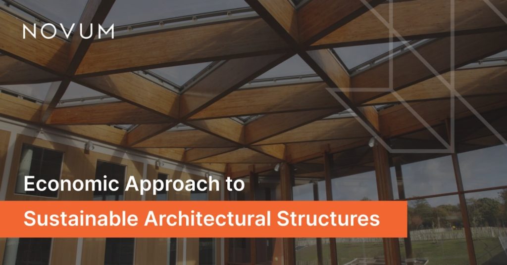 Economic Approach To Sustainable Architectural Structures Novum Structures